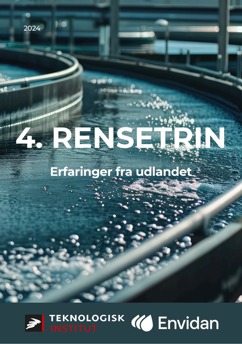 Det 4. rensetrin - erfaringer fra udlandet - Teknologisk Institut
